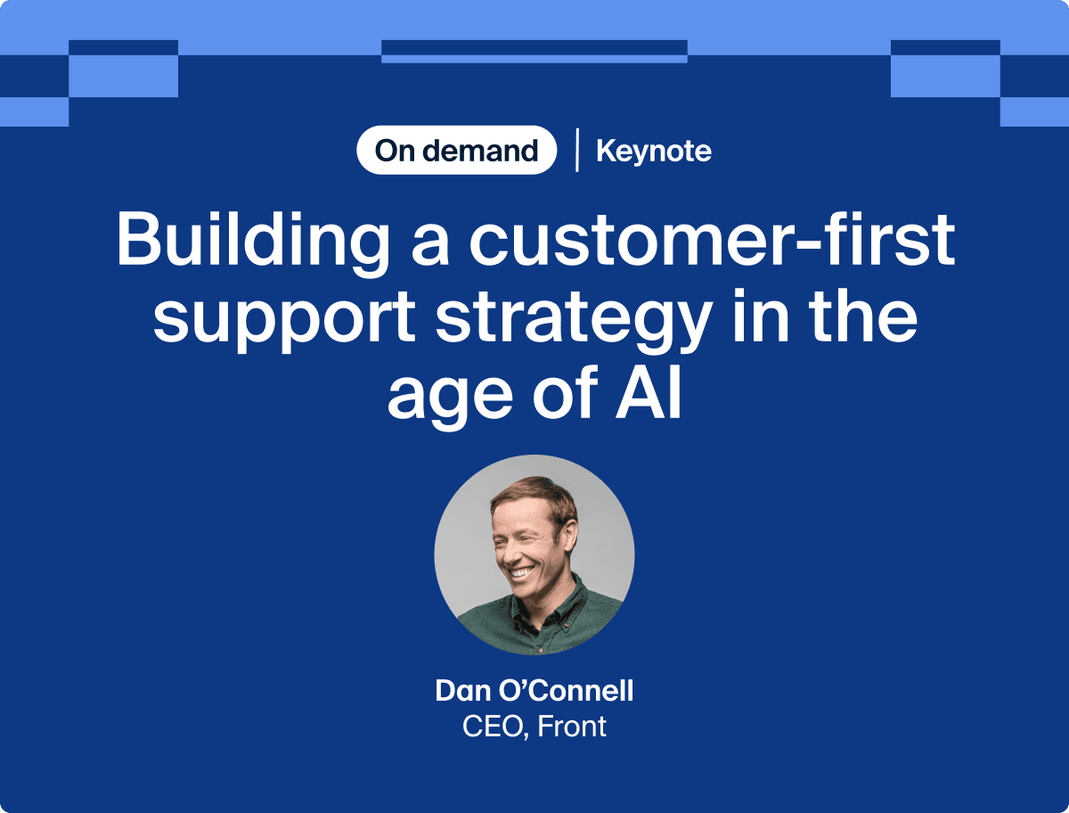 Building a customer-first support strategy in the age of AI | Front
