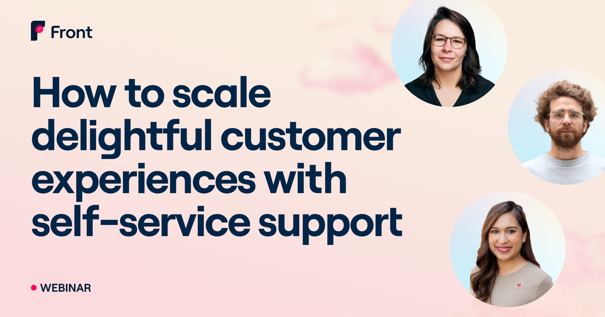 How to scale delightful customer experiences with self-service support ...