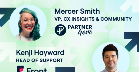 The new rules of customer service with PartnerHero | Front